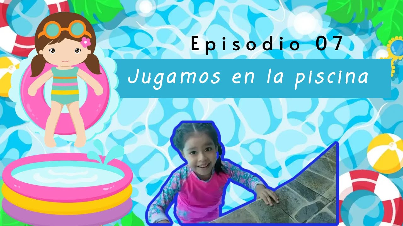 Día en la piscina, Vamos a nadar!!! - YouTube