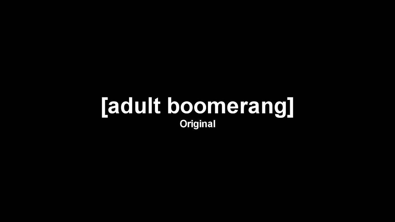 [adult boomerang] Original - SKULL! (2013) - YouTube