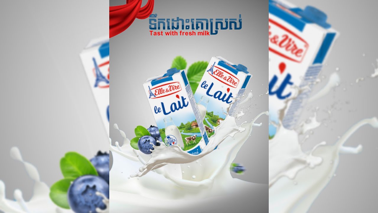 manipulation poster fresh milk tutorial Photoshop CC 2020 (Khmer Design ...