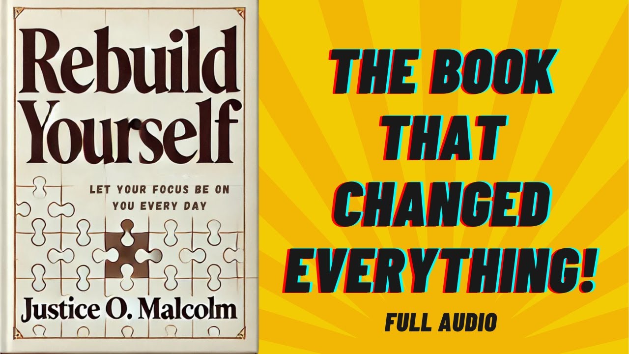 Rebuild Yourself 🌄🌞 by Justice O.Malcolm #RebuildYourself # ...