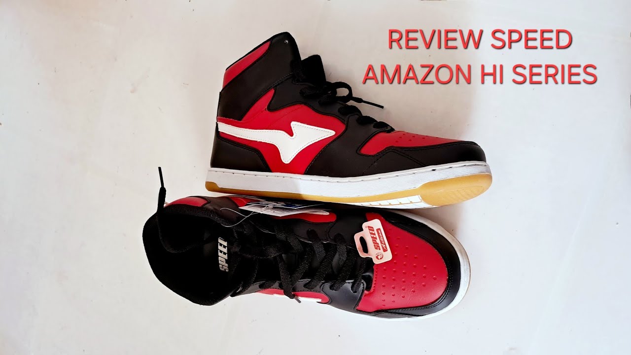 SPEED AMAZON HI SERIES, SNEAKERS LOKAL BUKAN KALENG KALENG. - YouTube