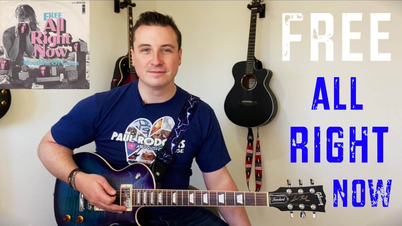 How To REALLY play All Right Now - Free 👌 (part 1 guitar lesson ...