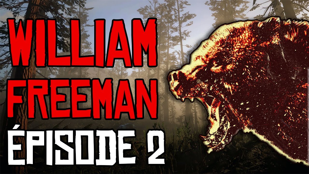 "Un Homme ne vaut pas un Grizzli" | William Freeman #2 - RDR2 RP - YouTube