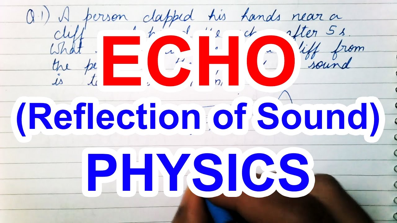 ECHO & Numericals (Sound) Part 1 | ICSE CBSE CLASS X | Applications of ...