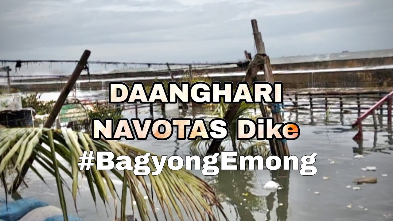 UMAPAW NA NAMAN ANG TUBIG DAGAT SA DIKE NG DAANGHARI NAVOTAS | The boss ...