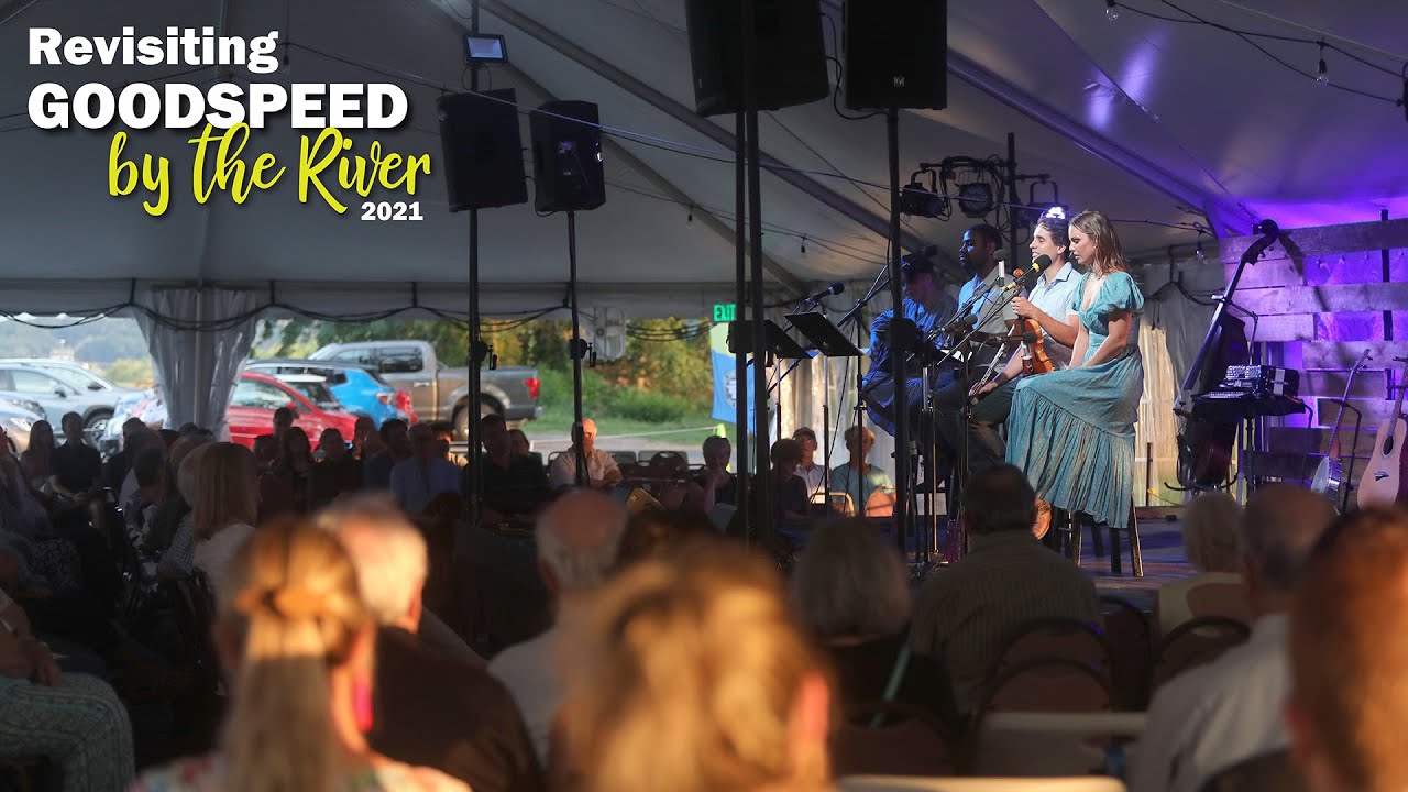 Revisiting Goodspeed by the River 2021 - YouTube