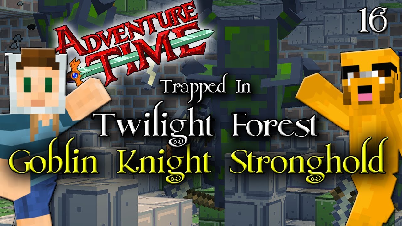 Adventure Time Minecraft : TRAPPED IN TWILIGHT FOREST - Ep 16 KNIGHT ...