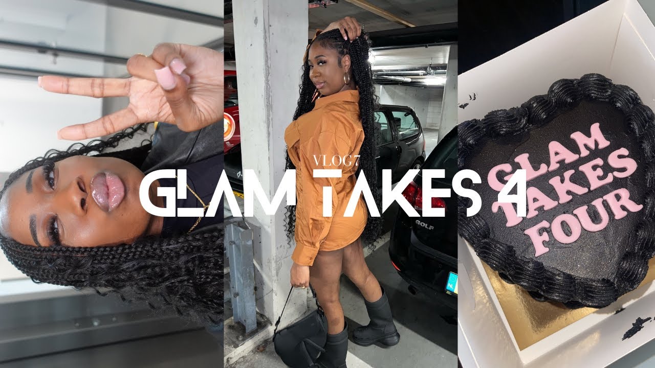 GLAM TAKES 4!!!! |Vlog 7 - YouTube