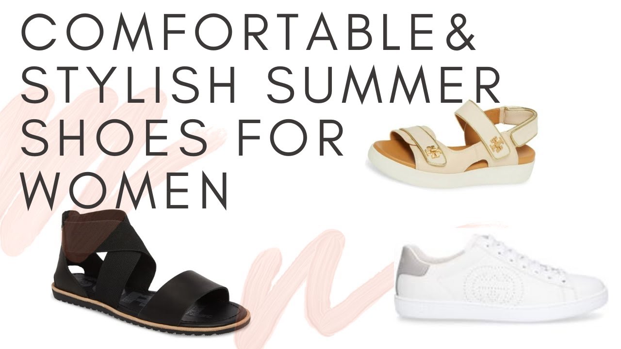 Comfortable, Practical, Stylish & Fashionable Summer Shoes for Women ...