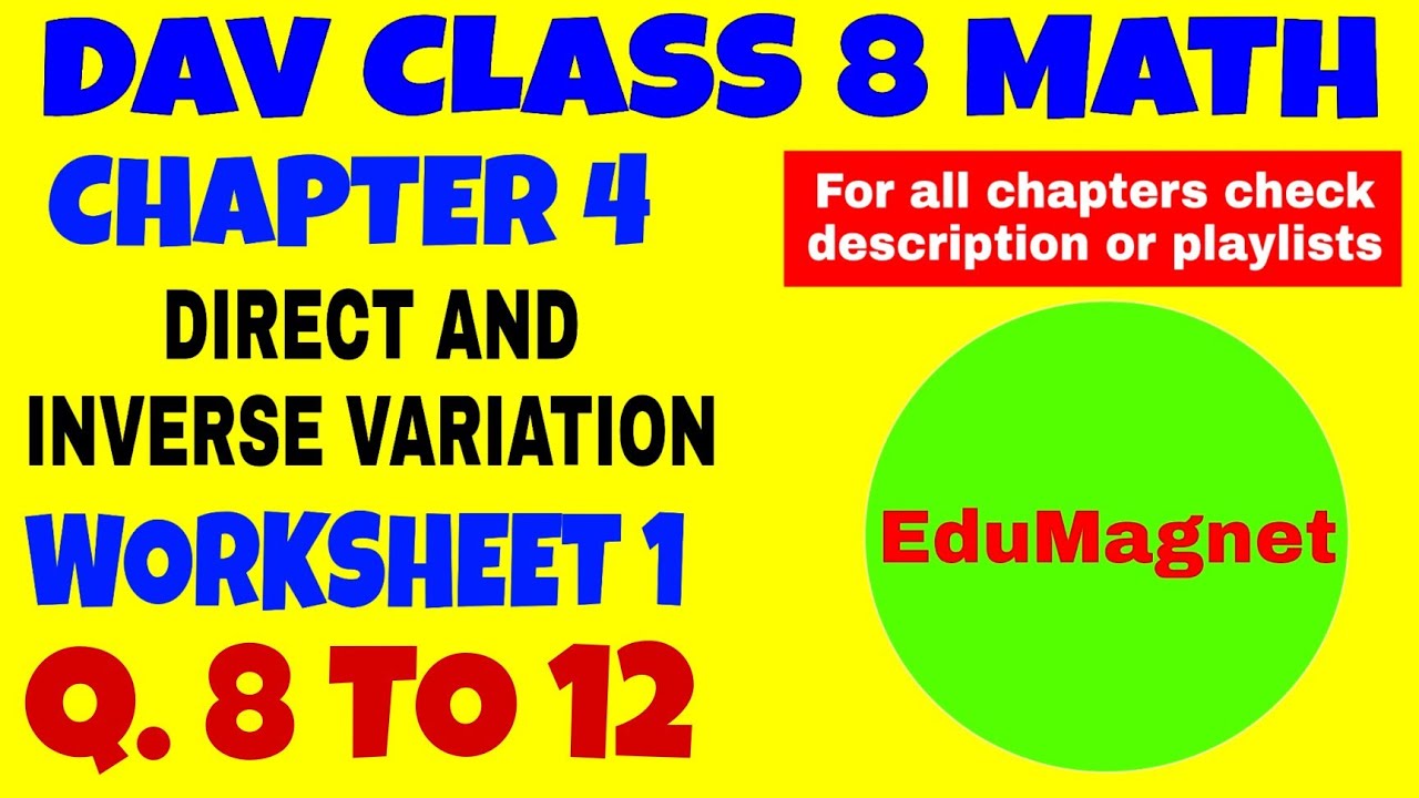 DAV MATH CLASS 8 CHAPTER 4 WORKSHEET 1 Q. 8 to12 DIRECT AND INVERSE ...