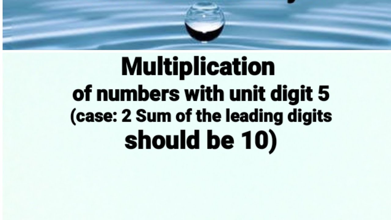 Multiplication of numbers with unit digit 5 (case: 2 Sum of the leading ...