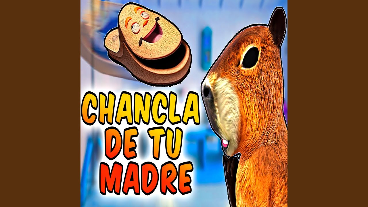 Chancla de Tu Madre - YouTube