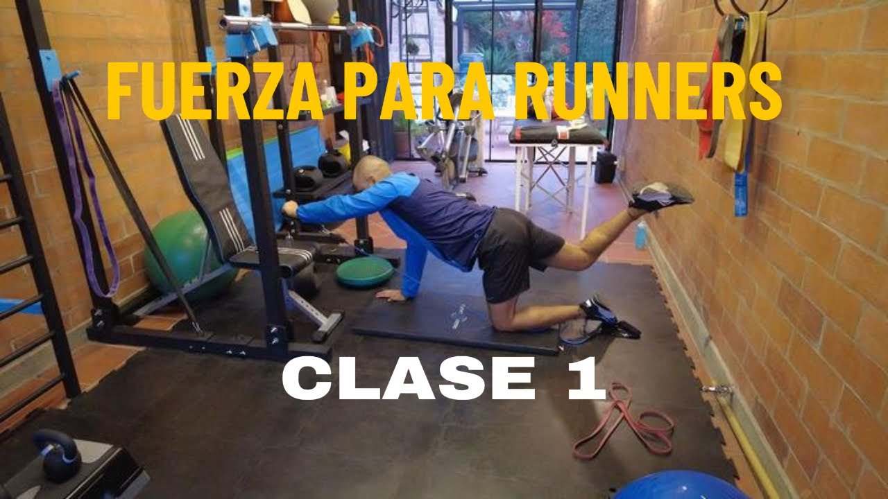 CLASE 1 | FUERZA PARA CORRER | Tren inferior - YouTube