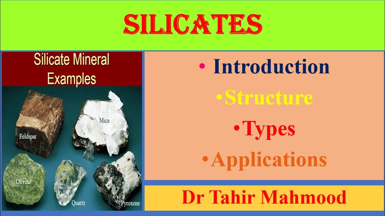 Silicates || Introduction || Structure|| Properties || Applications ...