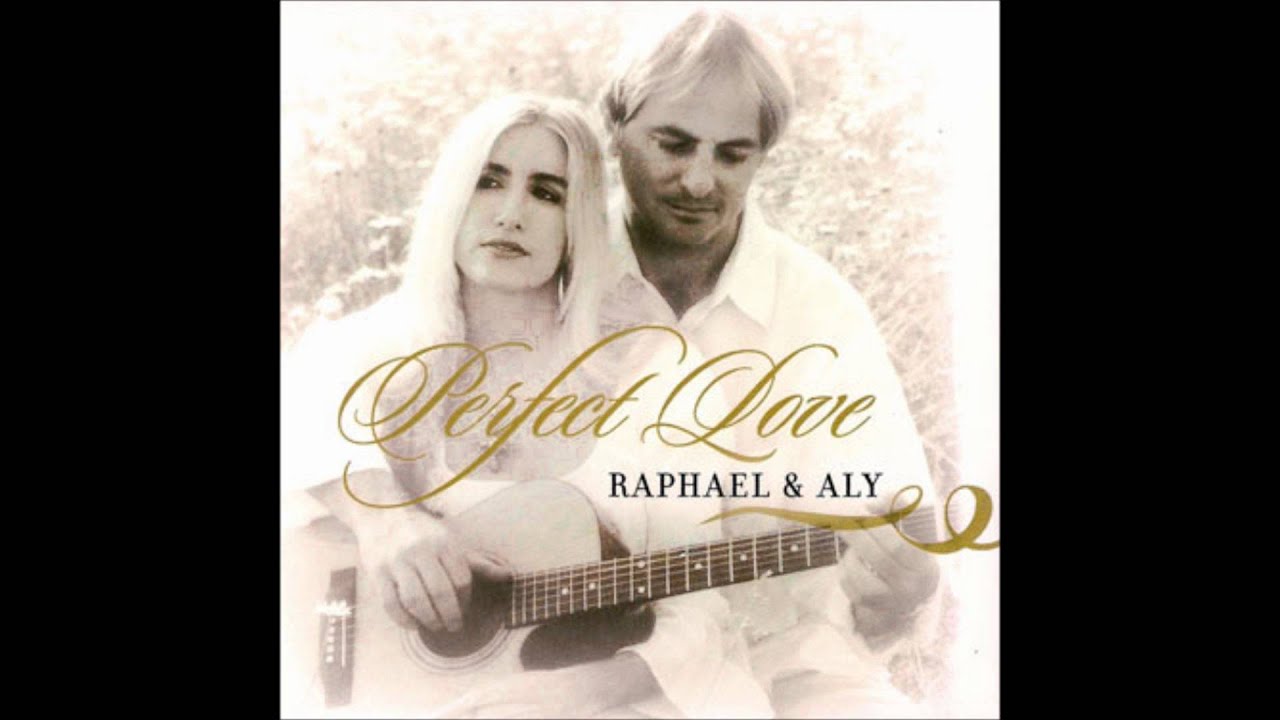 PERFECT LOVE - Raphael & Aly - YouTube