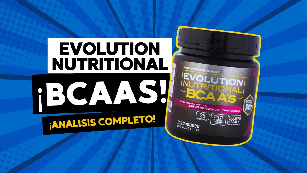 ¡EVOLUTION NUTRITIONAL BCAA'S análisis completo! - YouTube