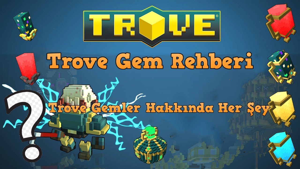 Trove Gem Rehberi / Trove Gemler Nelerdir Nerelerde Bulunur ? - YouTube