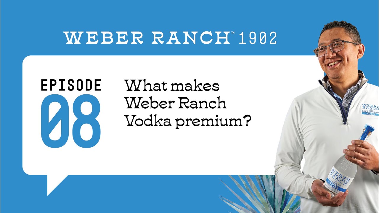 Q&A with Weber Ranch Master Distiller | What makes Weber Ranch Vodka ...