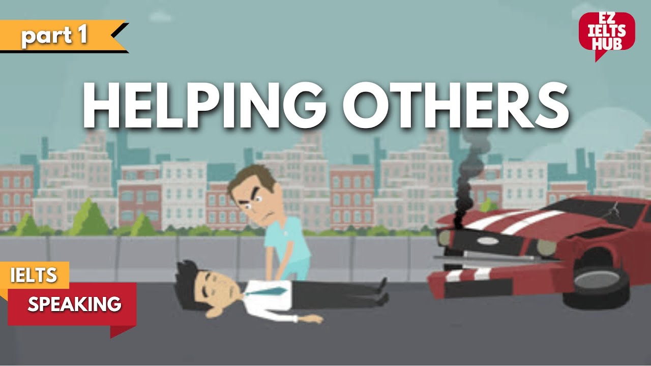 IELTS Speaking Sample | Part 1 | Topic: Helping others - YouTube