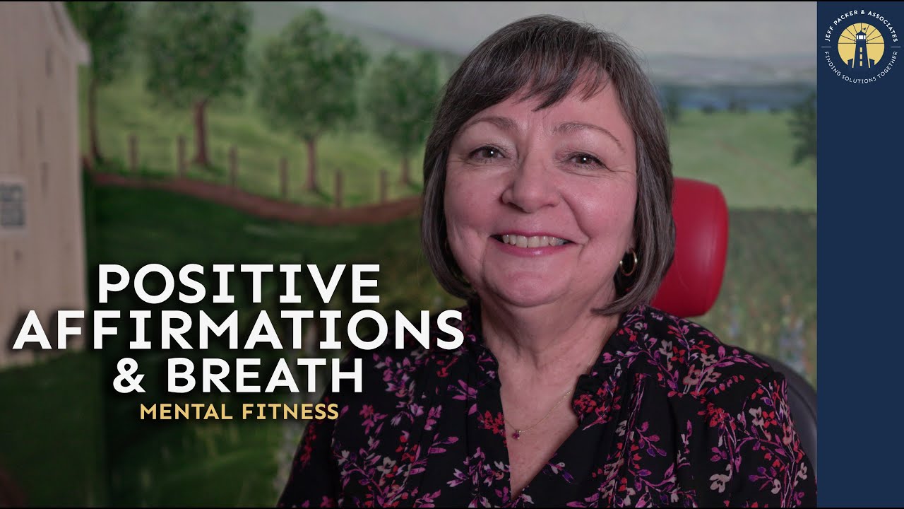 Positive Affirmations & Breath | Mental Fitness | Susan Packer MDiv ...