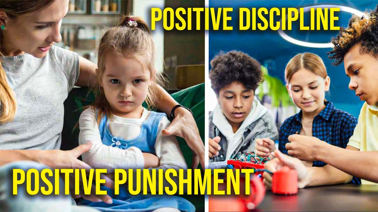 Positive Punishment Vs Positive Discipline: What Is The Difference ...