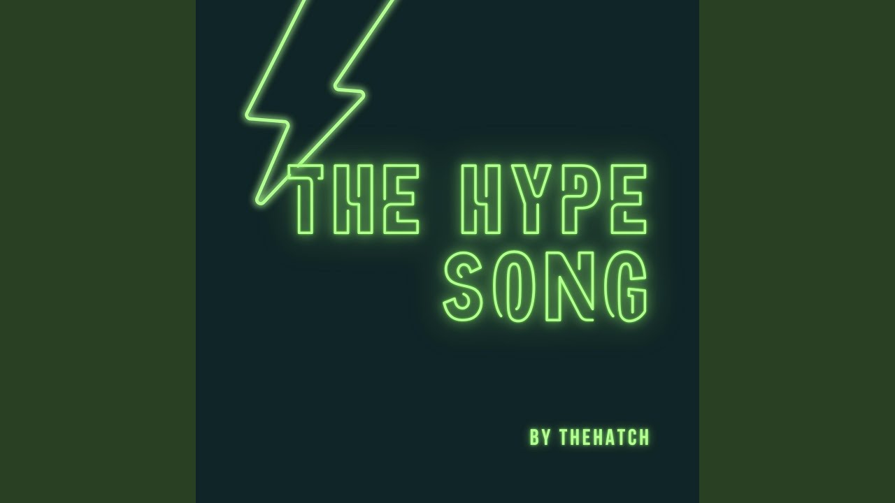 The Hype Song - YouTube