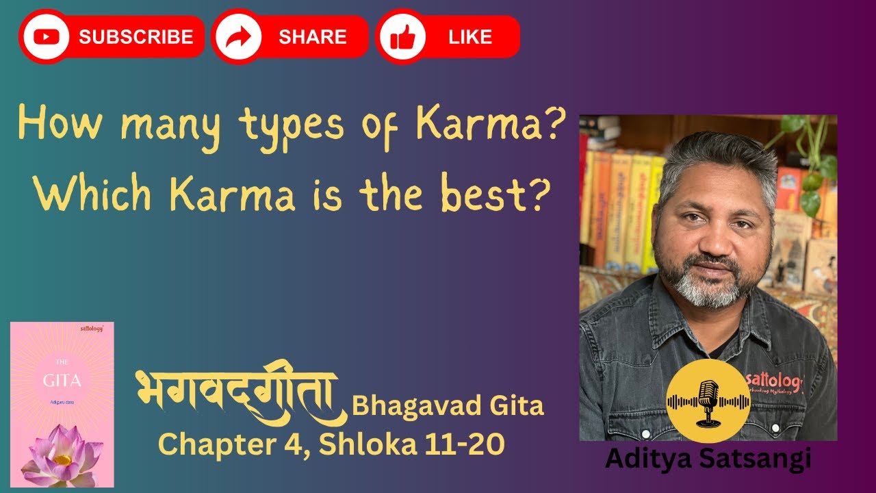 How many types of Karma? Which Karma is the best? | Bhagavad Gita 4.11 ...