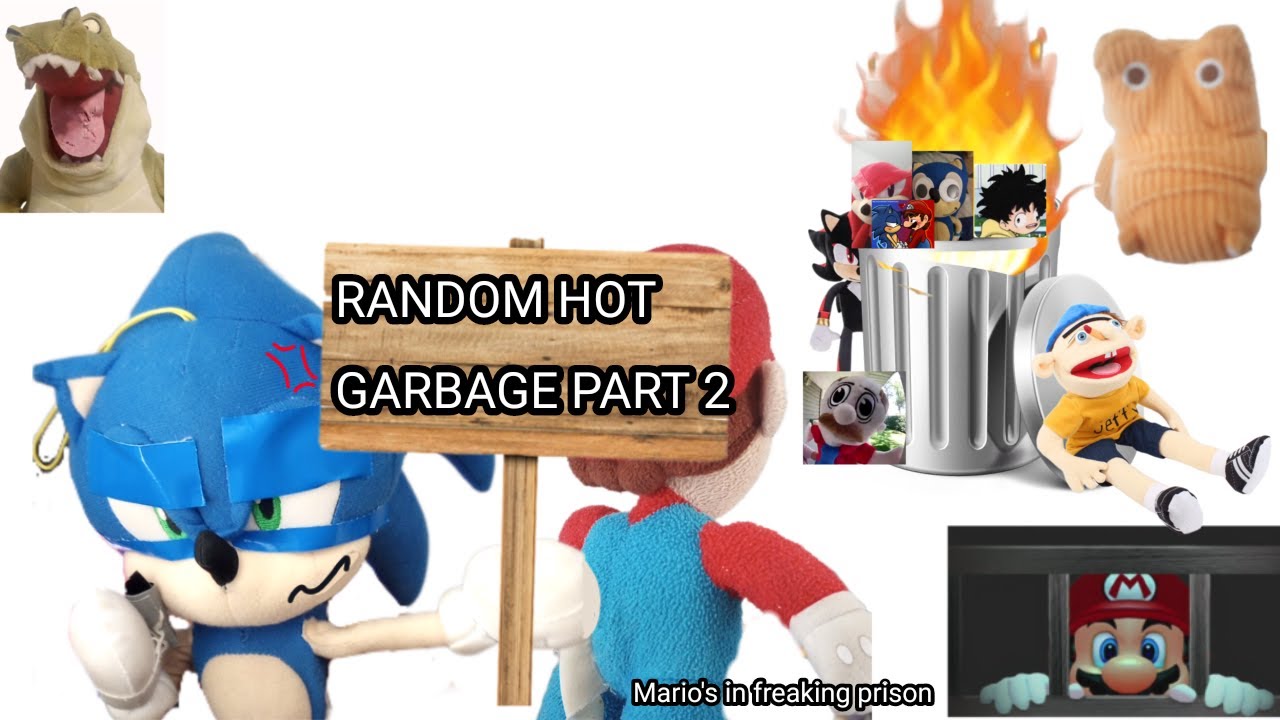RANDOM HOT GARBAGE PART 2 - YouTube