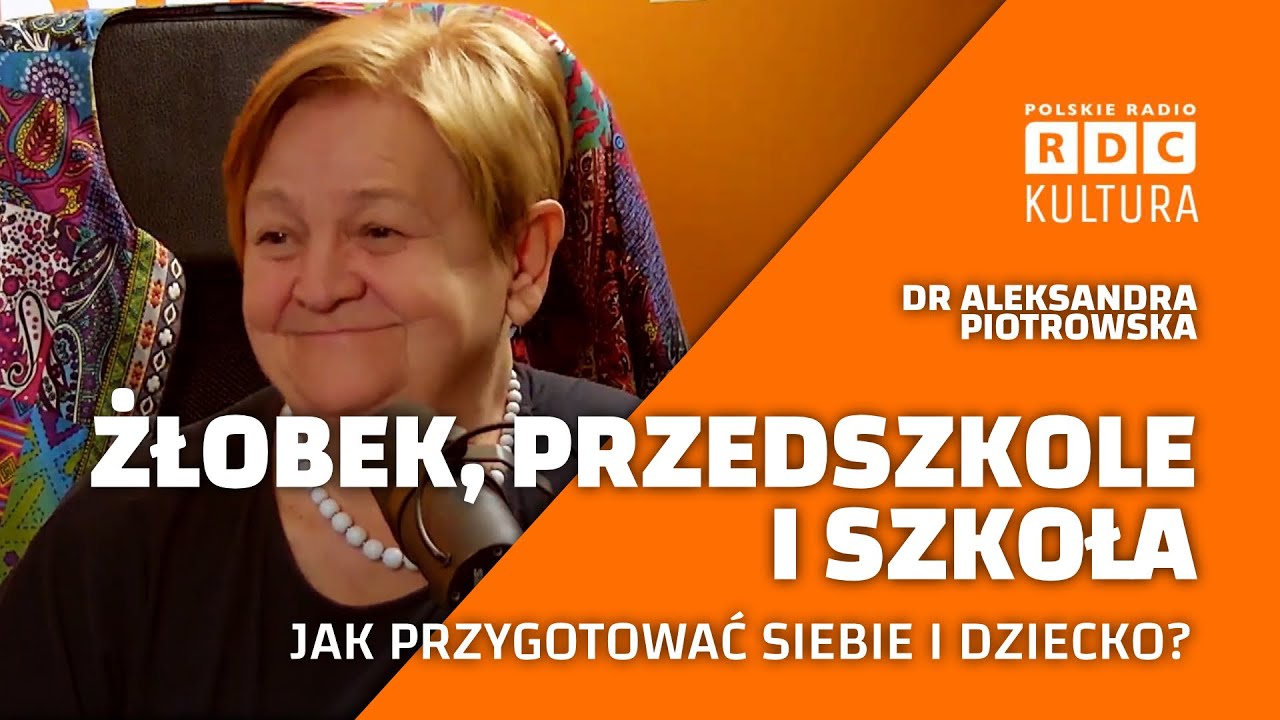 🟠 ŻŁOBEK, PRZEDSZKOLE I SZKOŁA — JAK PRZYGOTOWAĆ SIEBIE I DZIECKO? 🟠 DR ...