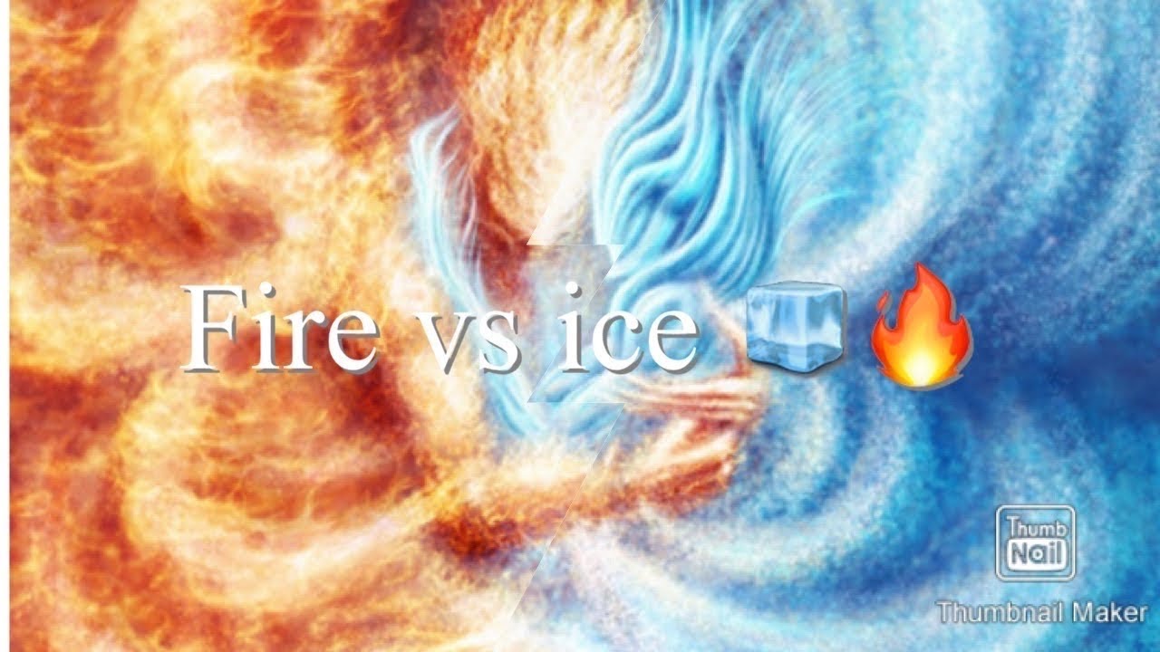 Fire vs ice 🧊🔥 - YouTube