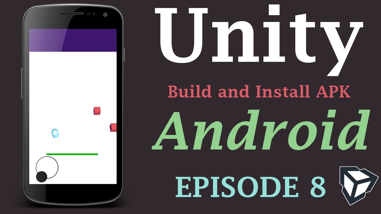 Unity Build and Install Android APK - Making a Top Down Shooter for ...