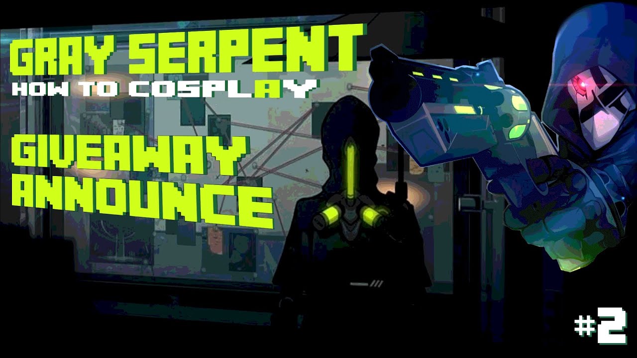 Cosplay Gray Serpent Honkai Impact 3 (Part 2) + Announcement 📢 - YouTube