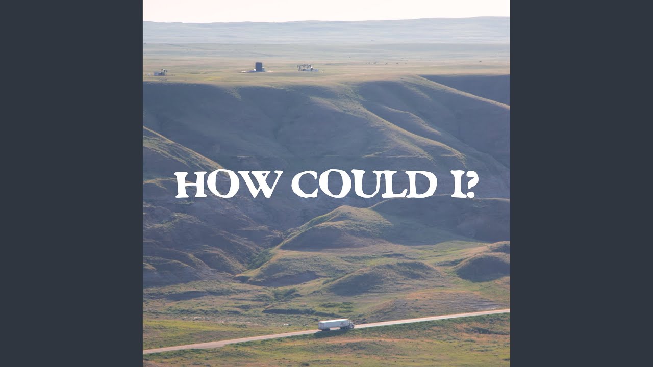 How Could I? - YouTube