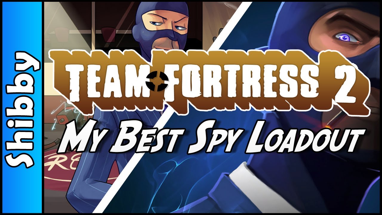 TF2 - My Best Spy Loadout (Team Fortress 2) - YouTube