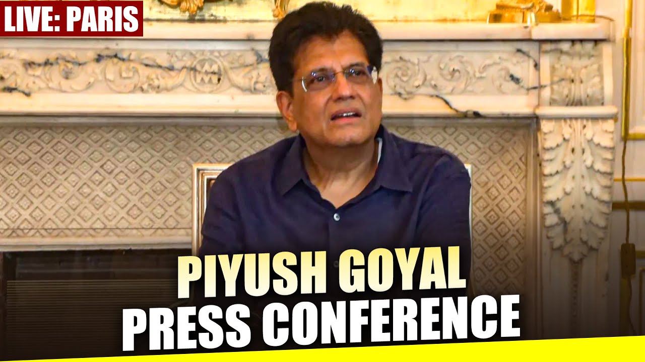 LIVE: Union Commerce and Industry Minister Piyush Goyal addresses press ...