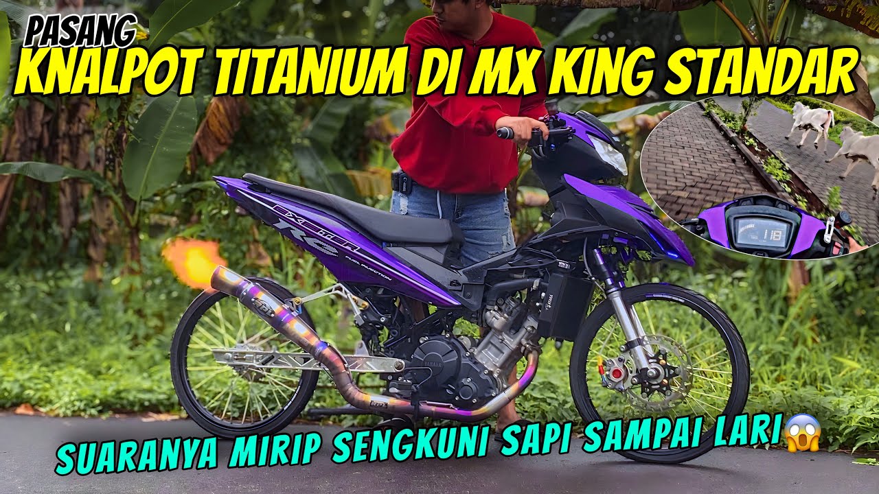 SUARA SENGKUNI DI MX KING STANDAR‼️ MODAL KNALPOT RPL TITANIUM‼️ - YouTube