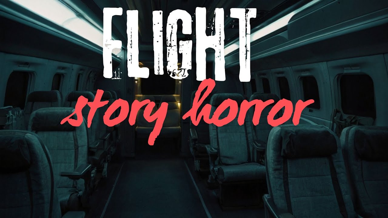2 Disturbing True Flight Horror Stories - YouTube