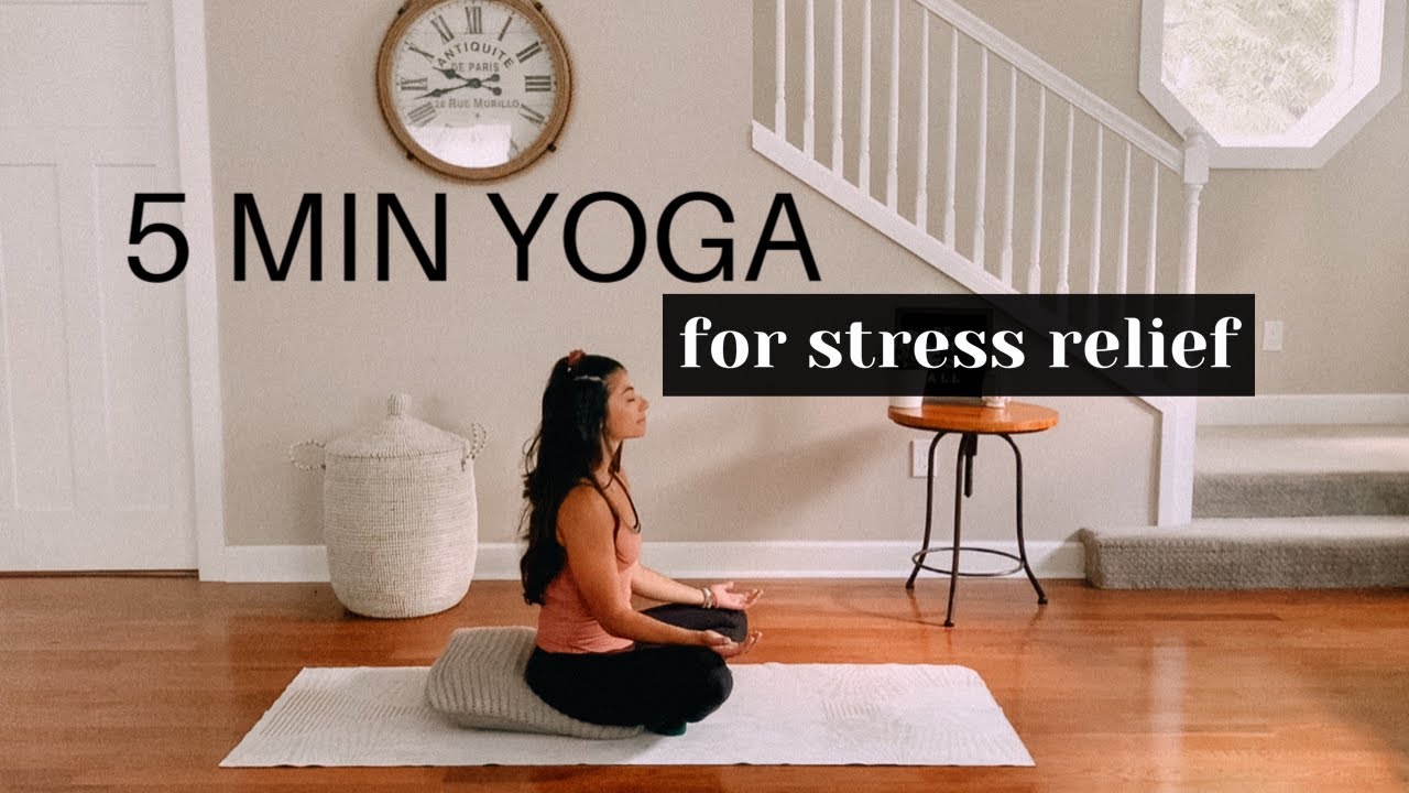 5 MIN YOGA | STRESS RELIEF | MEDITATION - YouTube