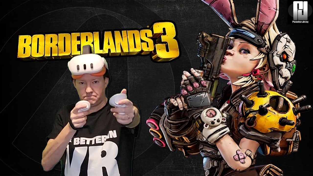 Do you want AAA VR games? They are right under your nose! - Borderlands ...