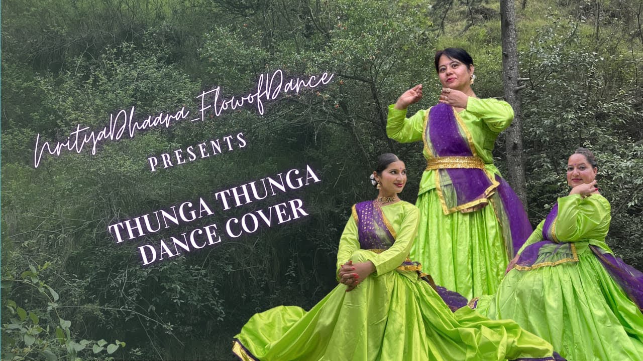 Thunga Thunga || Dance Cover || Mann Bheetar || Choreographed by Bhawna Thakur - YouTube