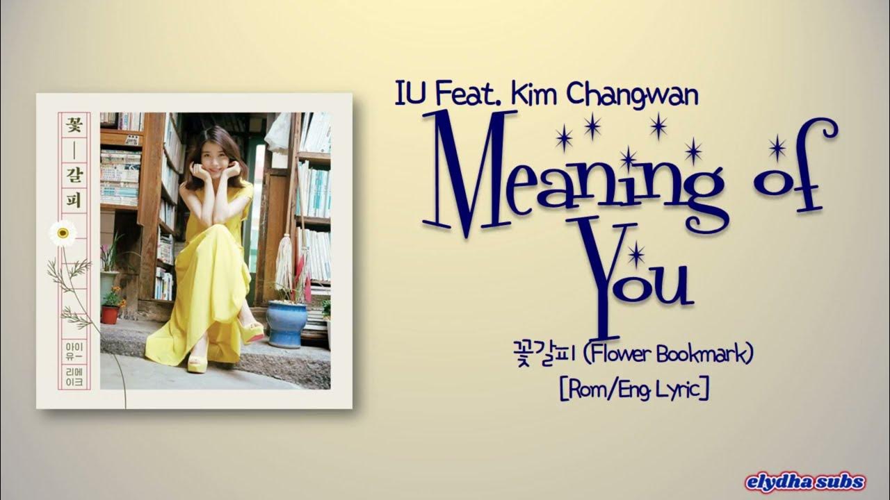 IU – Meaning of You (너의 의미 (Feat. Kim Changwan)) [Rom|Eng Lyric] - YouTube