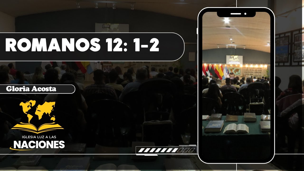 Romanos 12 : 1-2 - Gloria Acosta- - YouTube