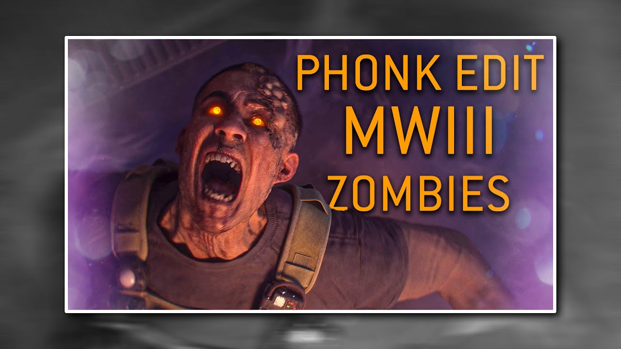 MWIII Zombies Cinematic PHONK EDIT - YouTube