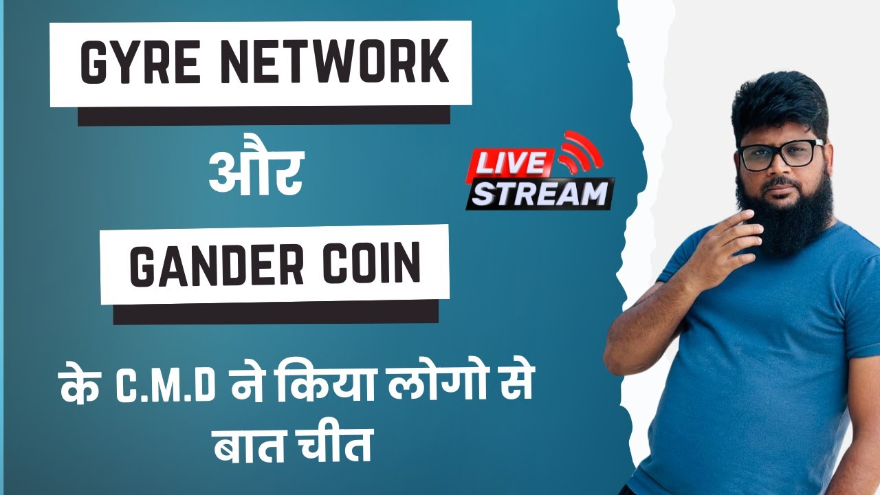 Gyre Coin Or Gander Coin Ke C.M.D ने लोगो से की बात चीत देखिए Live ...