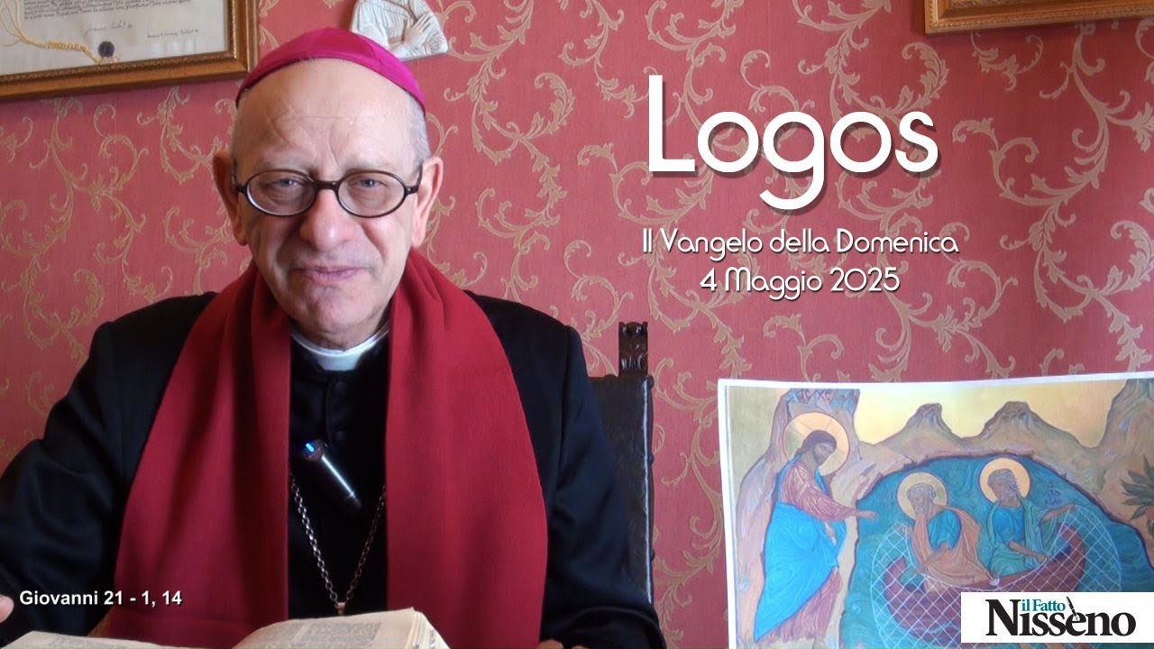 LOGOS il Vangelo della Domenica 4 Maggio 2025 - YouTube