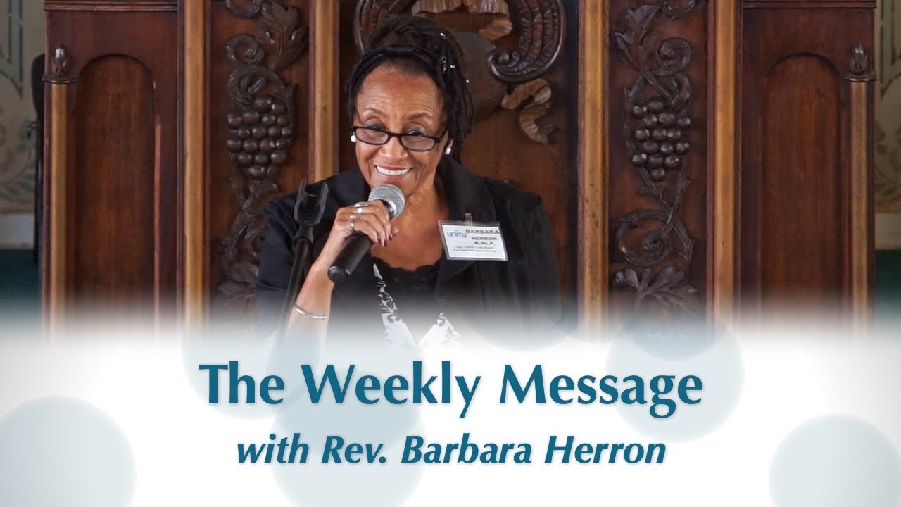 The Weekly Message with Rev. Barbara Herron - YouTube