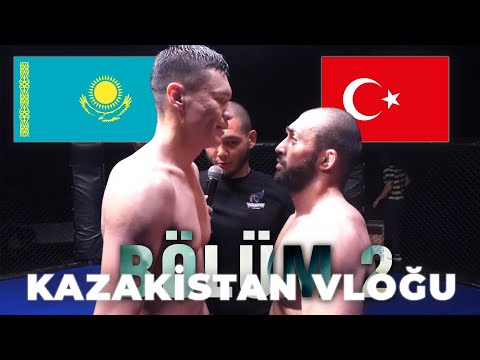 KAZAKHSTAN vs TURKISH Fight Day (MMA Vlog Part 2)