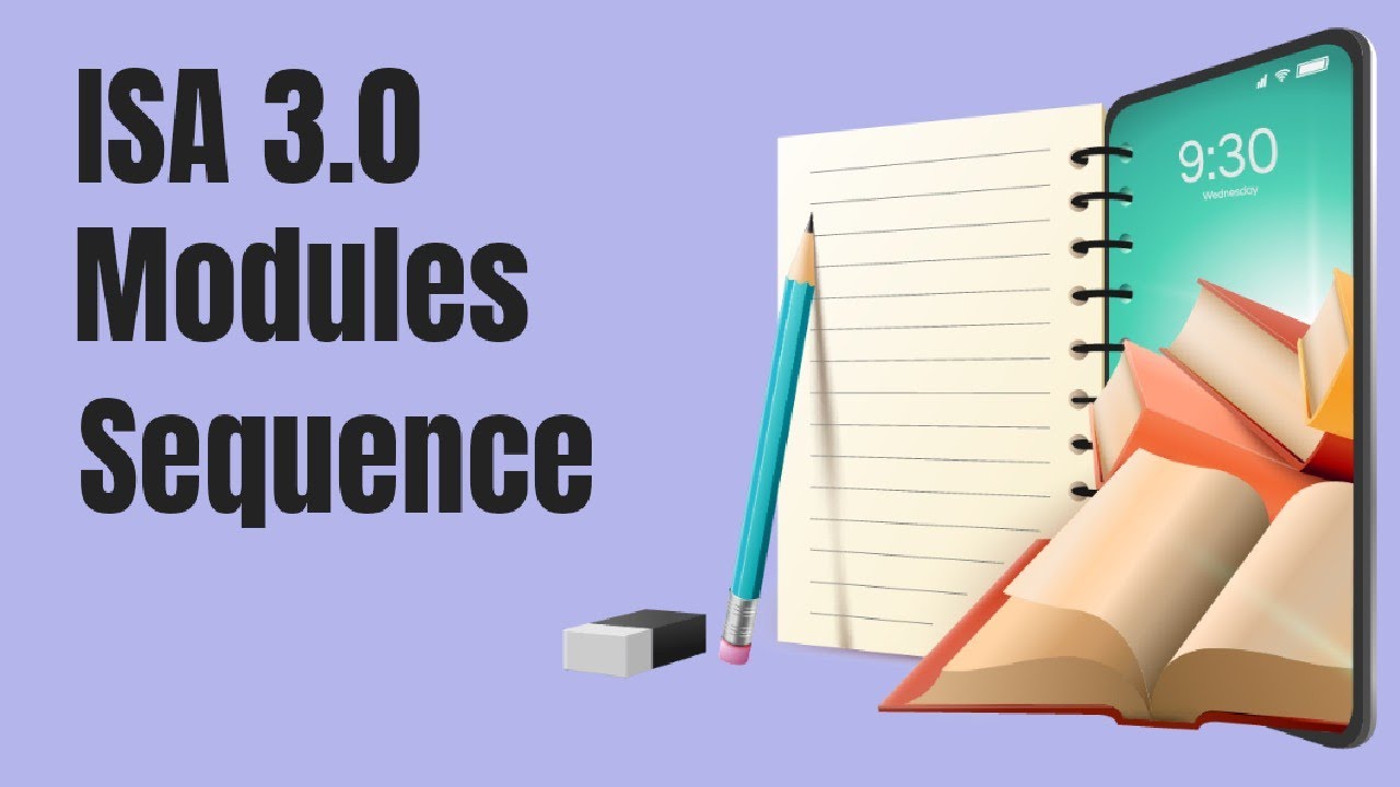 ISA 3.0 Modules Sequence for Video Lectures - YouTube