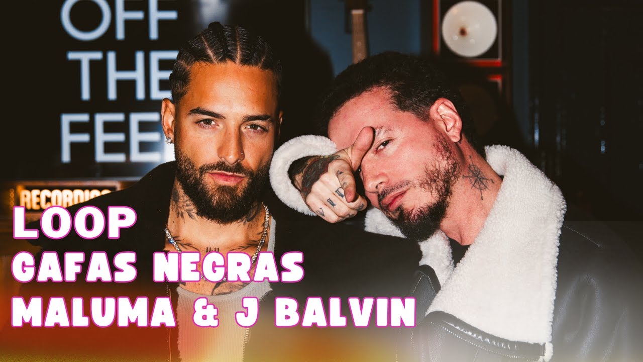 Maluma & J Balvin - Gafas Negras 1 Hour Loop - YouTube