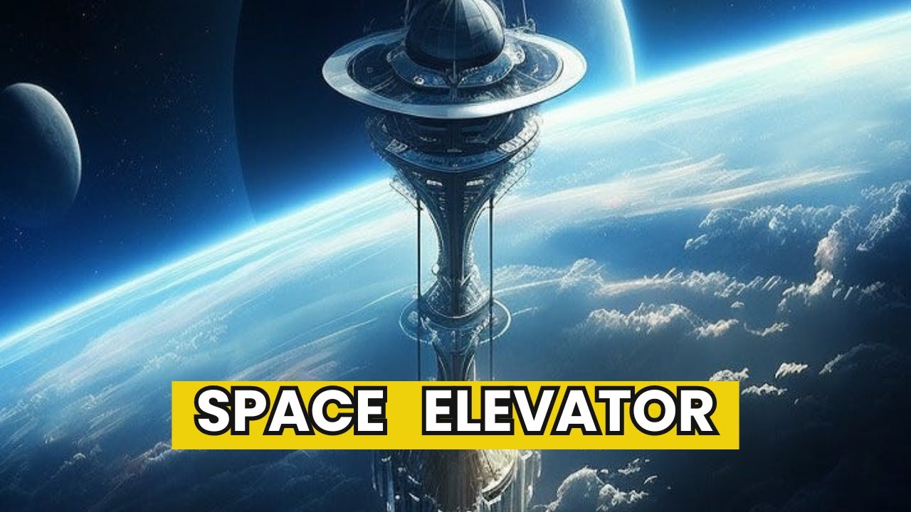 Space Elevator - YouTube